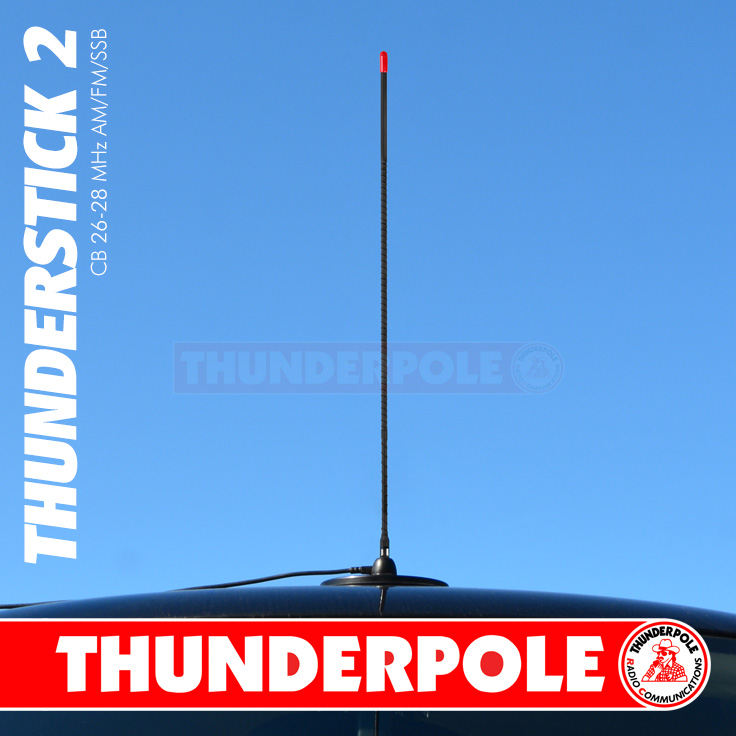Introducing the Thunderstick CB Antenna Range | THUNDERPOLE